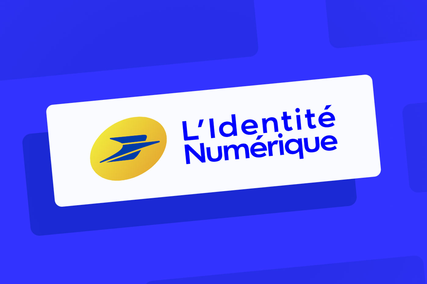 Comment créer son Identité Numérique La Poste ? - Formademia